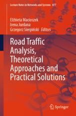 Road Traffic Analysis, Theoretical Approaches and Practical Solutions ...