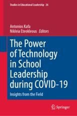The Power of Technology in School Leadership during COVID-19: Insights ...