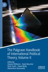 The Palgrave Handbook of International Political Theory: Volume II ...