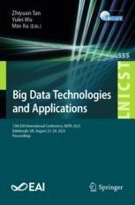 Big Data Technologies and Applications: 13th EAI International ...