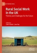 Rural Social Work in the UK : Themes and Challenges for the Future ...