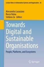 Towards Digital and Sustainable Organisations: People, Platforms, and Ecosystems | Springer ...