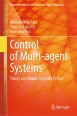 Control of Multi-agent Systems: Theory and Simulations with Python | SpringerLink