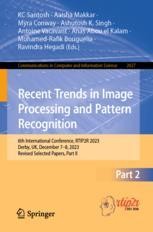 Recent Trends in Image Processing and Pattern Recognition: 6th International Conference, RTIP2R ...
