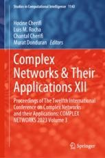 Complex Networks & Their Applications XII: Proceedings of The Twelfth ...