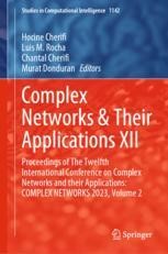 Complex Networks & Their Applications XII: Proceedings of The Twelfth ...