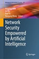 Network Security Empowered by Artificial Intelligence | SpringerLink