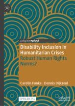 Disability Inclusion in Humanitarian Crises: Robust Human Rights Norms ...