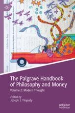 The Palgrave Handbook of Philosophy and Money: Volume 2: Modern Thought ...