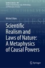 Scientific Realism and Laws of Nature: A Metaphysics of Causal Powers ...