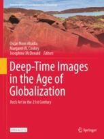 Deep-Time Images in the Age of Globalization: Rock Art in the 21st ...