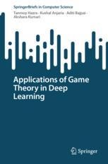 Applications of Game Theory in Deep Learning | Springer Nature Link