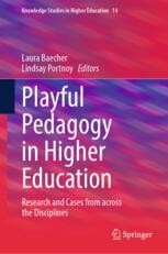 Playful Pedagogy in Higher Education: Research and Cases from across ...