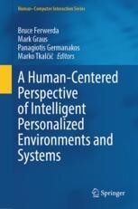 A Human-Centered Perspective of Intelligent Personalized Environments ...