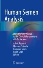 Human Semen Analysis: From the WHO Manual to the Clinical Management of ...