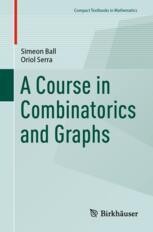 A Course in Combinatorics and Graphs | SpringerLink