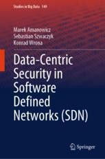 Data-Centric Security in Software Defined Networks (SDN) | SpringerLink