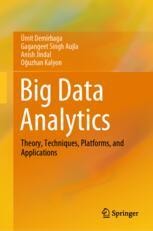 Big Data Analytics: Theory, Techniques, Platforms, and Applications | SpringerLink