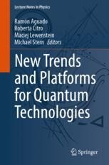 New Trends and Platforms for Quantum Technologies | SpringerLink