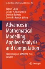 Advances in Mathematical Modelling, Applied Analysis and Computation ...