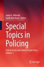 Special Topics in Policing: Critical Issues and Global Perspectives ...