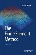 The Finite Element Method: A Primer | SpringerLink