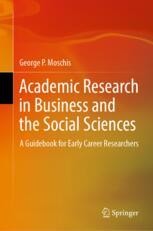 Academic Research in Business and the Social Sciences: A Guidebook for ...
