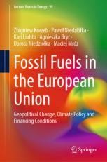 Fossil Fuels in the European Union: Geopolitical Change, Climate Policy ...