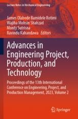 Advances in Engineering Project, Production, and Technology ...