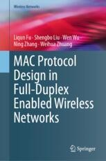 MAC Protocol Design in Full-Duplex Enabled Wireless Networks | SpringerLink