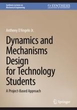 Dynamics and Mechanisms Design for Technology Students: A Project-Based Approach | Springer ...