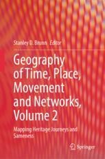 Geography of Time, Place, Movement and Networks, Volume 2: Mapping ...