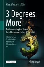 3 Degrees More: The Impending Hot Season and How Nature Can Help Us Prevent It | Springer Nature ...