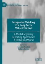Integrated Thinking For Long-Term Value Creation: A Multidisciplinary Reporting Approach In A ...