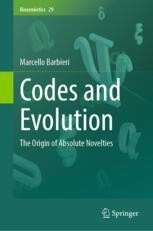 Codes and Evolution: The Origin of Absolute Novelties | SpringerLink