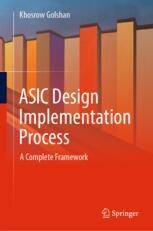 ASIC Design Implementation Process: A Complete Framework | SpringerLink