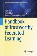 Handbook of Trustworthy Federated Learning | Springer Nature Link ...