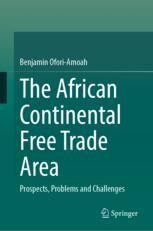 The African Continental Free Trade Area: Prospects, Problems and Challenges | SpringerLink