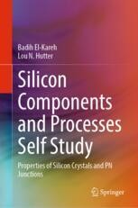 Silicon Components and Processes Self Study: Properties of Silicon ...