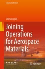 Joining Operations for Aerospace Materials | SpringerLink