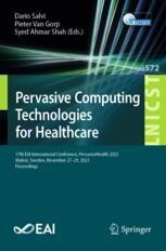 Pervasive Computing Technologies for Healthcare: 17th EAI International ...