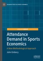 Attendance Demand in Sports Economics: A New Methodological Approach ...