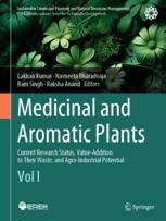 Medicinal and Aromatic Plants: Current Research Status, Value-Addition to Their Waste, and Agro ...
