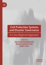 Civil Protection Systems and Disaster Governance: A Cross-Regional ...