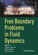 Free Boundary Problems in Fluid Dynamics | Springer Nature Link ...