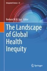 The Landscape of Global Health Inequity | Springer Nature Link ...
