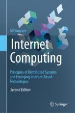 Internet Computing: Principles of Distributed Systems and Emerging Internet-Based Technologies ...