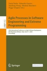 Agile Processes in Software Engineering and Extreme Programming: 25th International Conference ...
