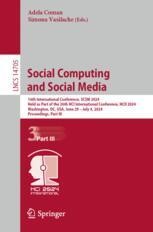 Social Computing and Social Media: 16th International Conference, SCSM ...