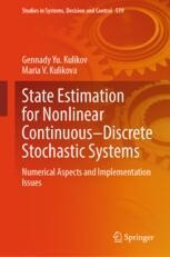 State Estimation for Nonlinear Continuous–Discrete Stochastic Systems: Numerical Aspects and ...